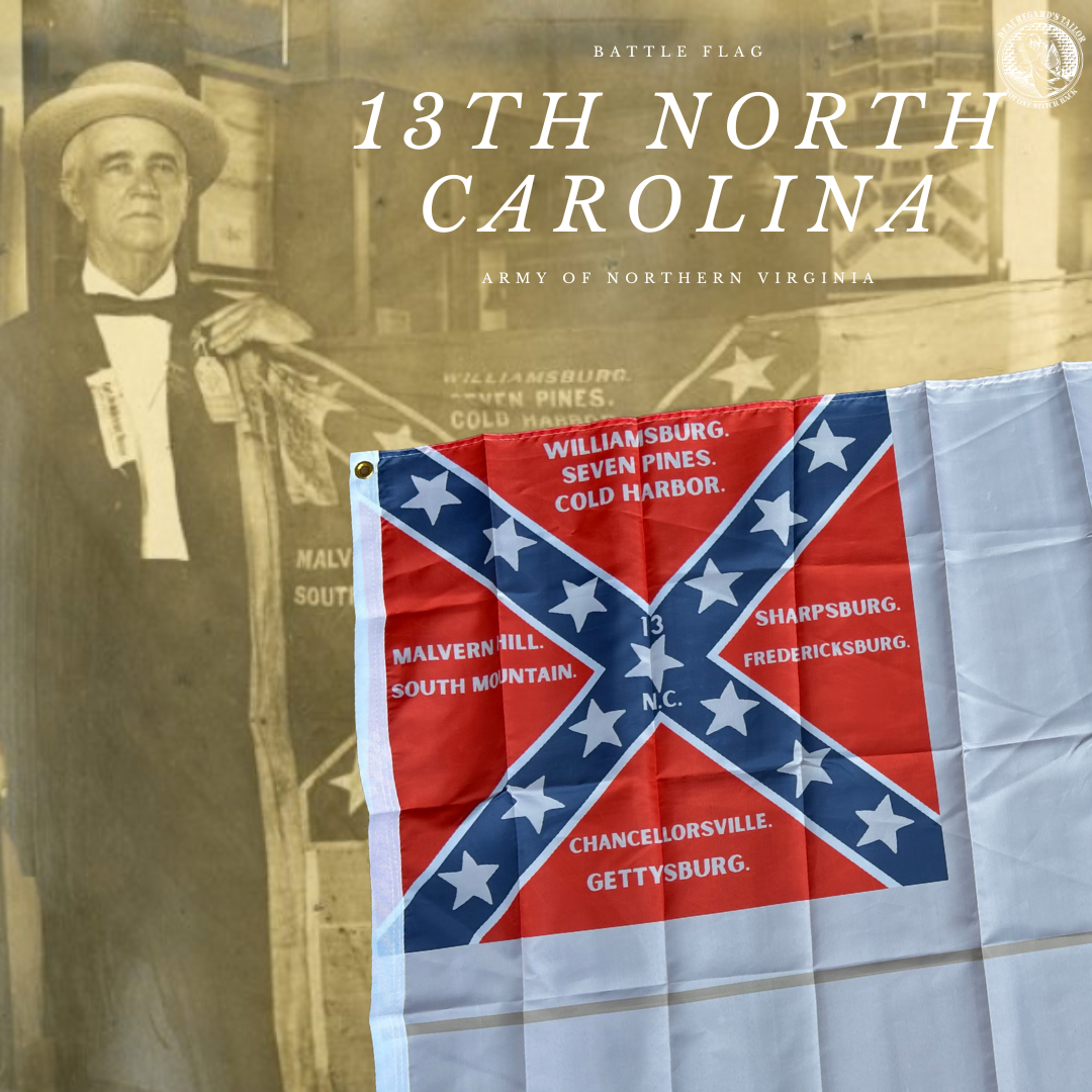13th North Carolina Infantry 2nd National House Flag – Beauregard's Tailor