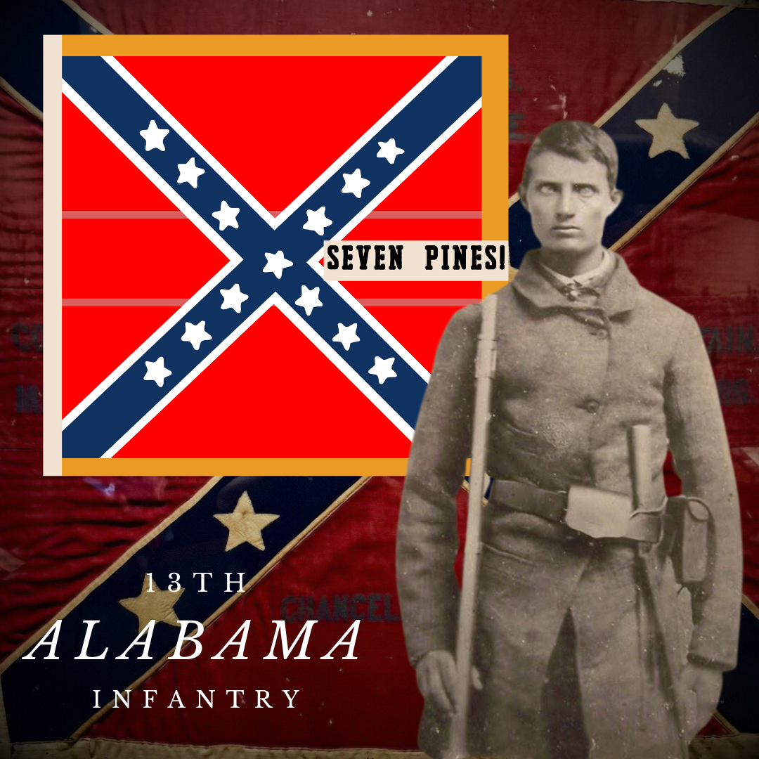 13th Alabama Infantry "Seven Pines" Flag – Beauregard's Tailor