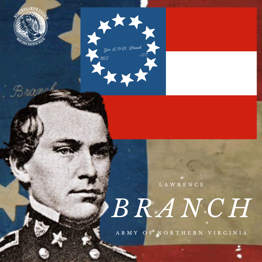 General Lawrence O'Bryan Branch Flag – Beauregard's Tailor