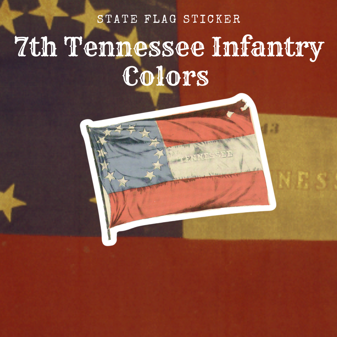 7th Tennessee Infantry Flag Sticker – Beauregard's Tailor