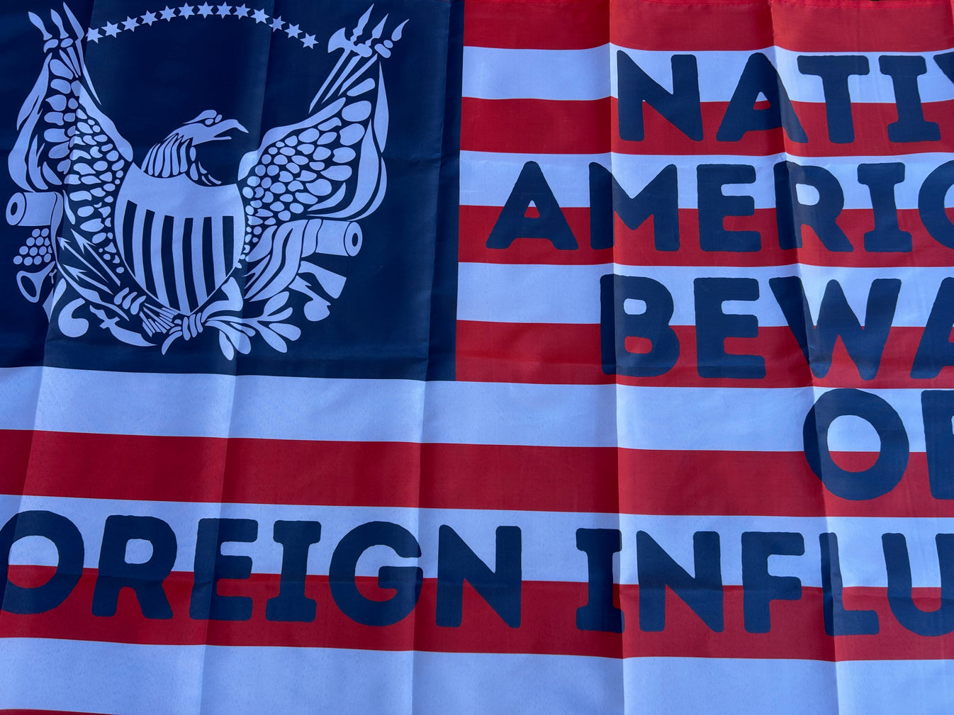 "Beware of Foreign Influence" - Know Nothing Party Flag – Beauregard's ...