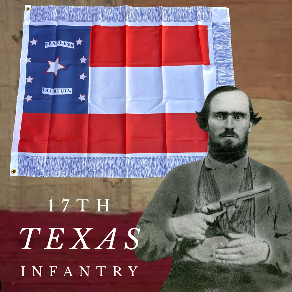 "Fearless - Faithful" - 17th Texas Infantry Flag – Beauregard's Tailor