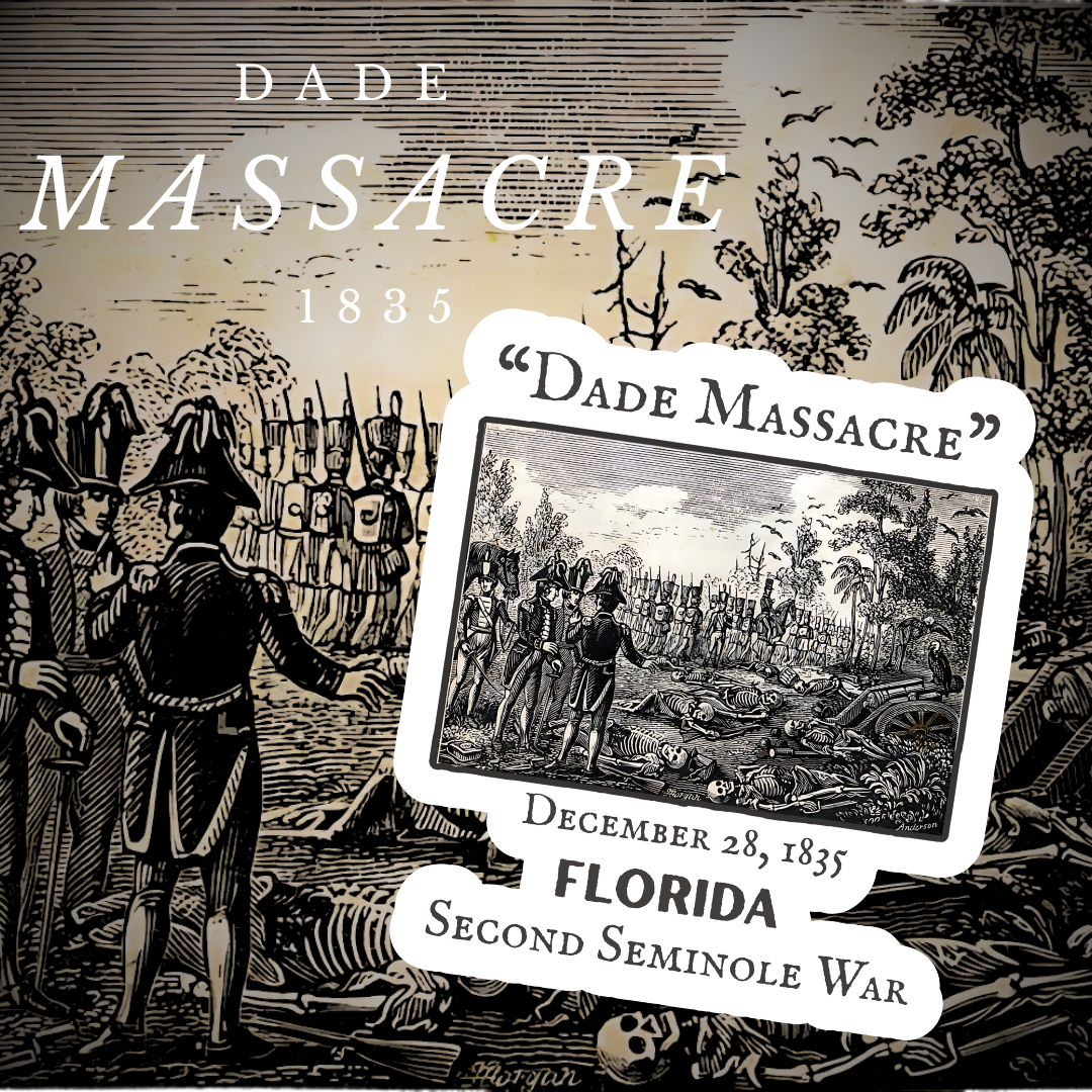 "Dade Massacre" 1835 Stickers/Magnet – Beauregard's Tailor