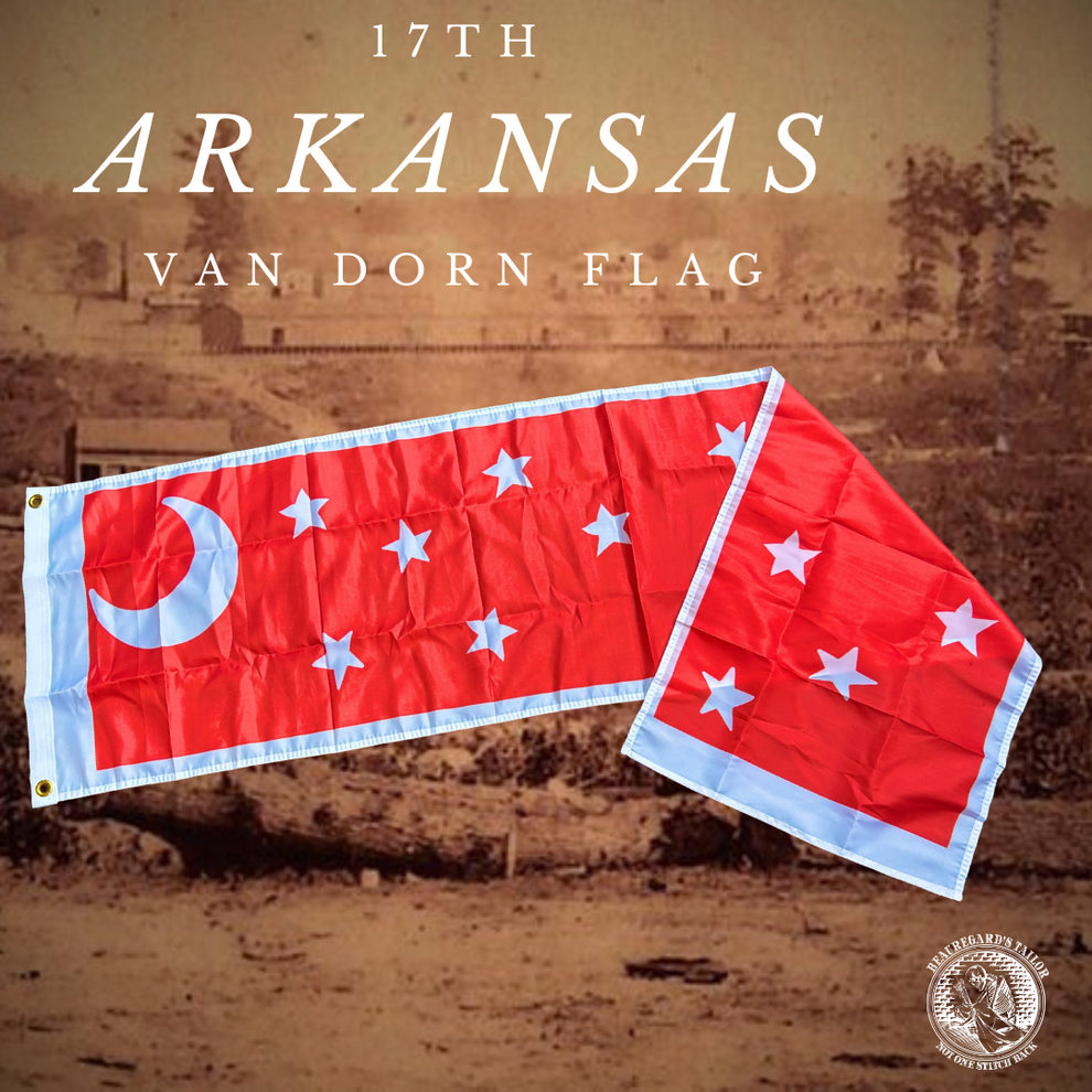 17th Arkansas Arkansas Infantry Van Dorn House Flag – Beauregard's Tailor