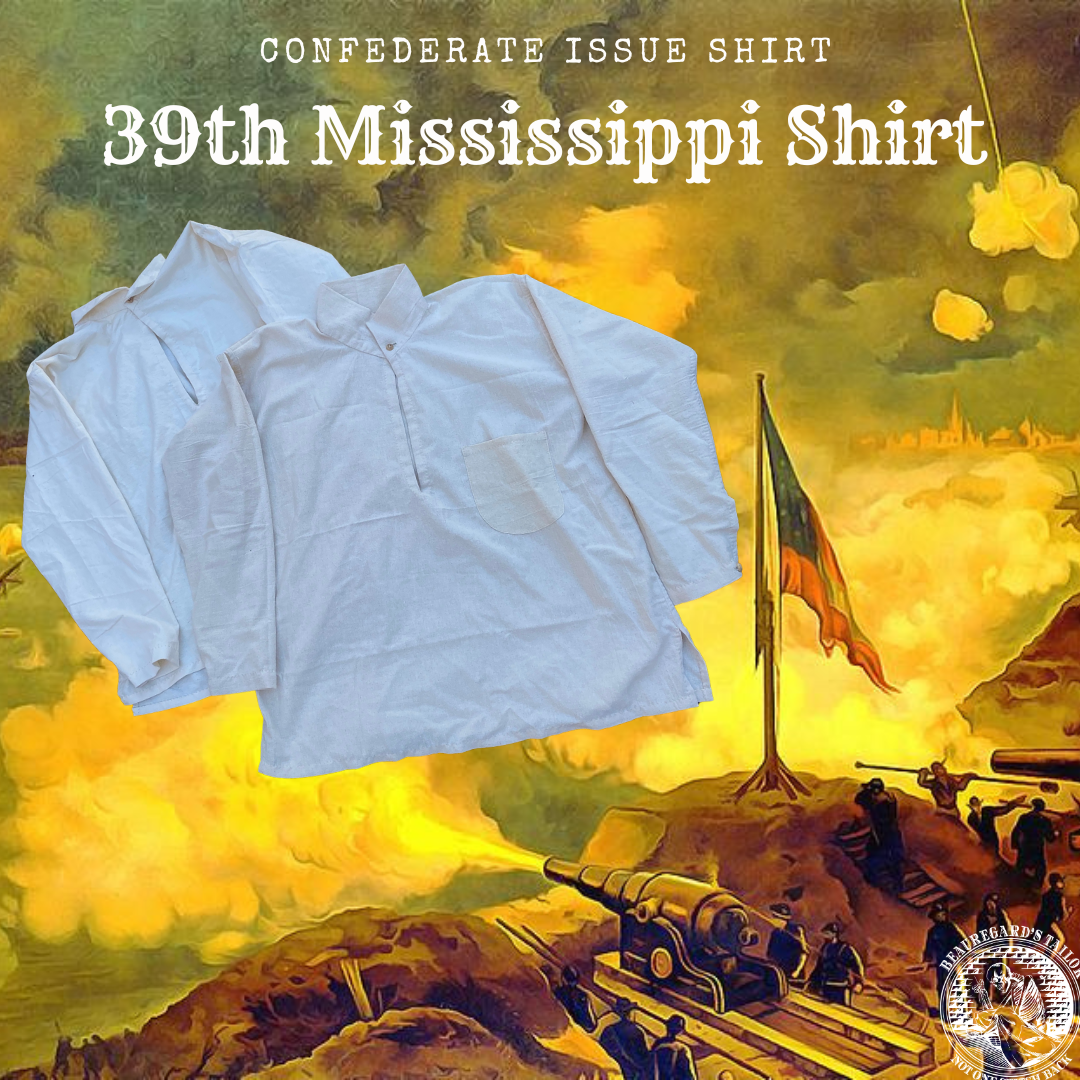 39th Mississippi Southern Issue Shirt – Beauregard's Tailor