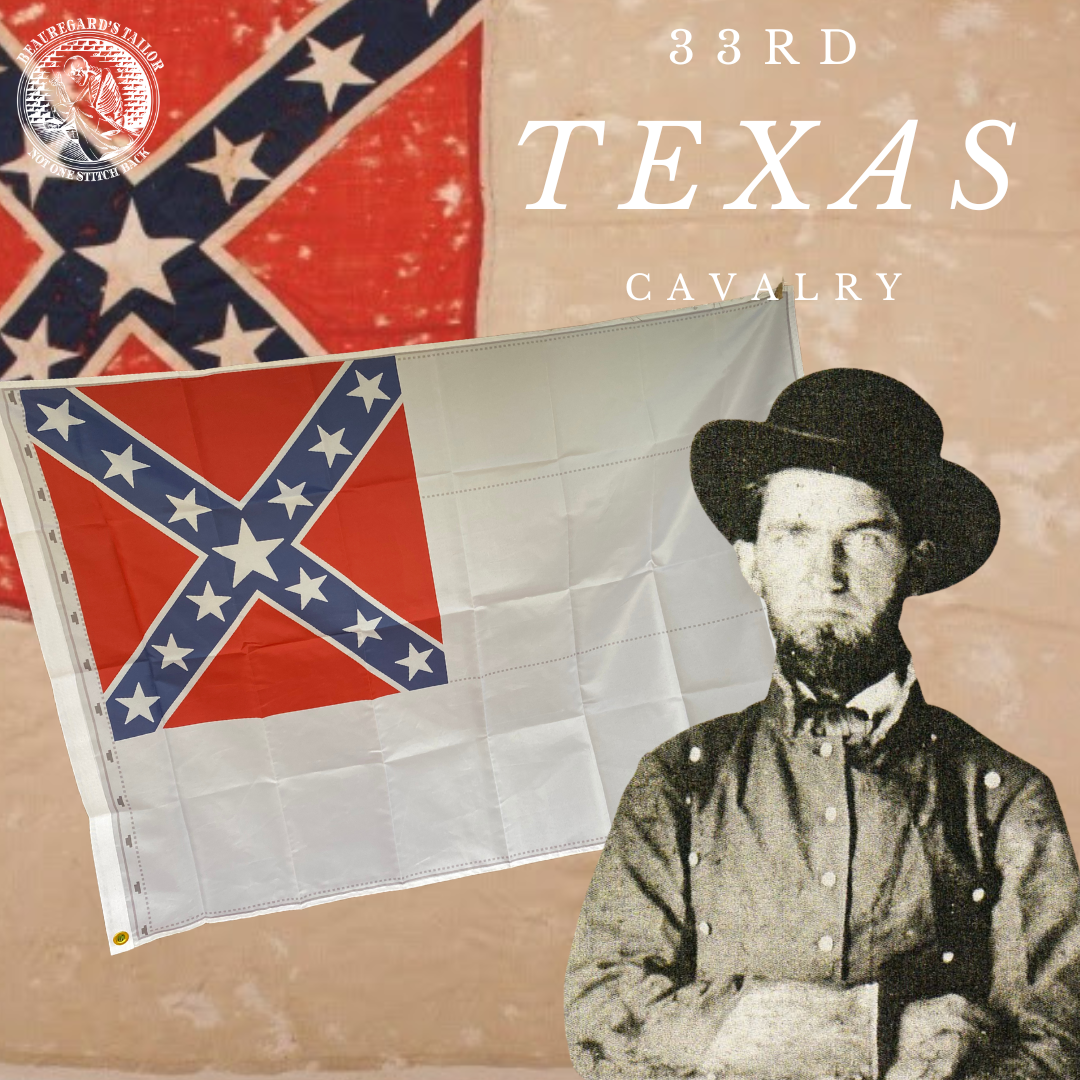 33rd Texas Cavalry - 2nd National House Flag – Beauregard's Tailor