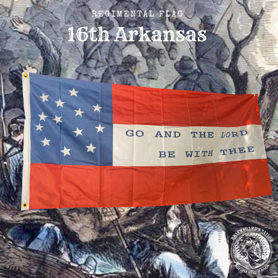 16th Arkansas Infantry House Flag – Beauregard's Tailor
