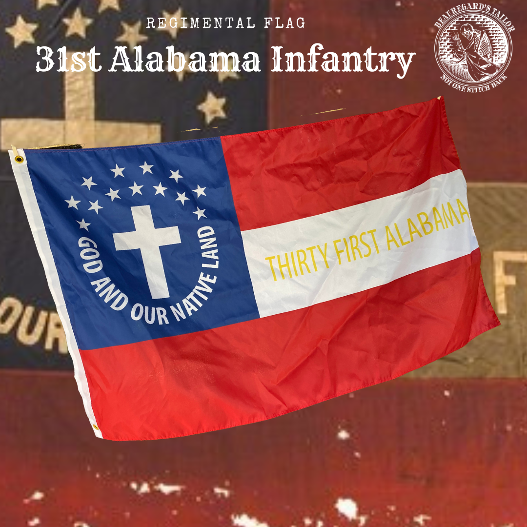 31st Alabama "God and Our Native Land" House Flag – Beauregard's Tailor
