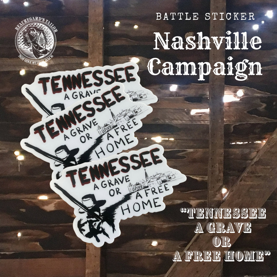 Nashville Campaign 1864 Sticker – Beauregard's Tailor