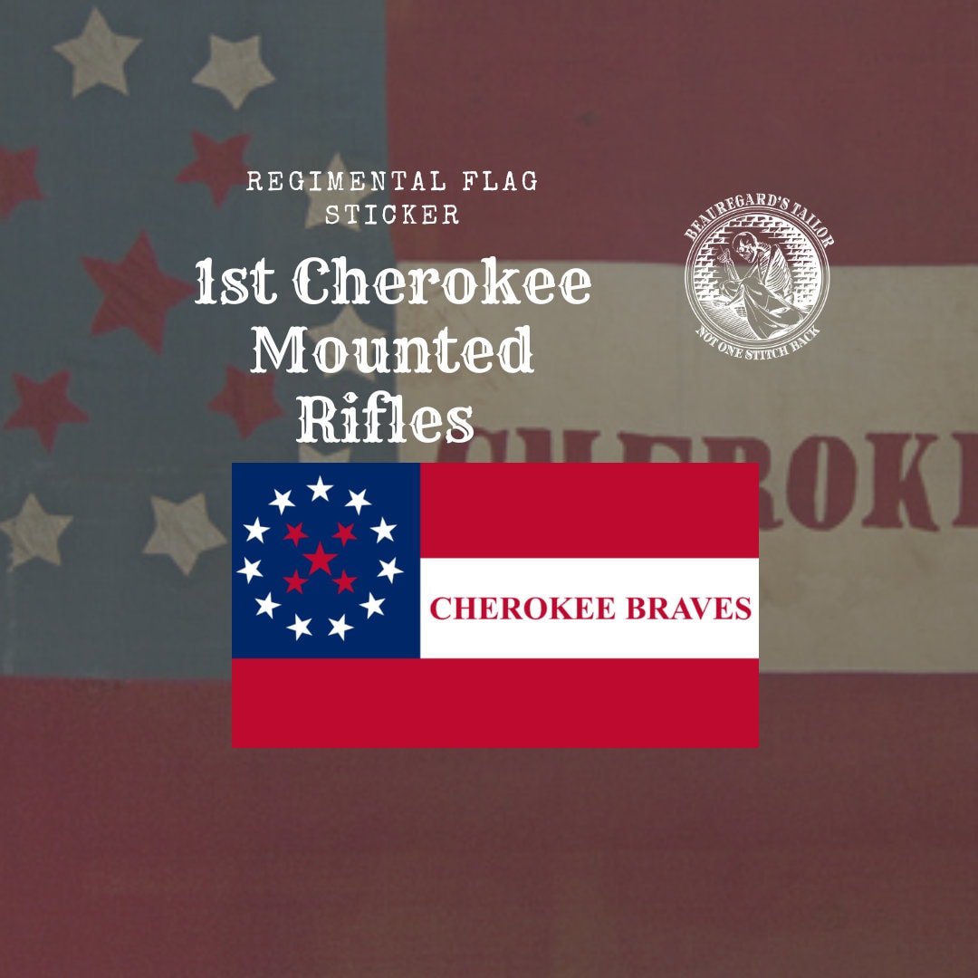 1st Cherokee Mounted Rifles Flag Sticker – Beauregard's Tailor