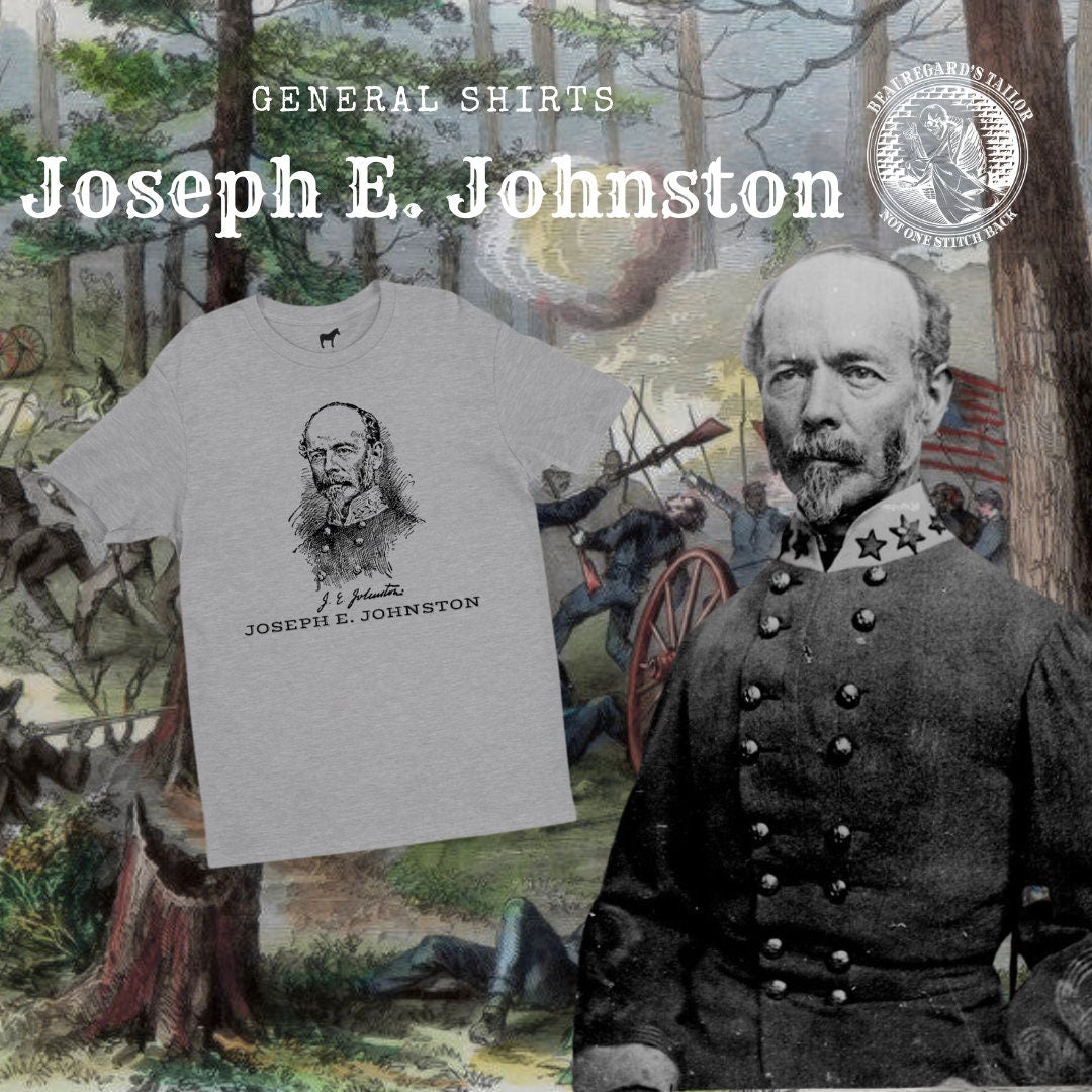 General Joseph E. Johnston T-Shirt – Beauregard's Tailor